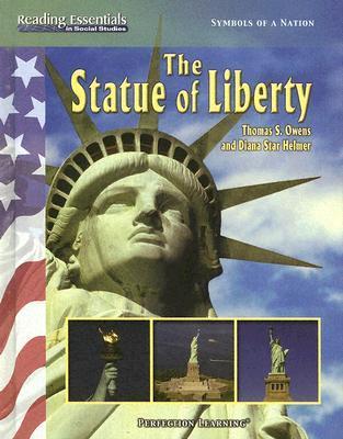 Statue Of Liberty (Reading Essentials in Social Studies) by Tom Owens ...
