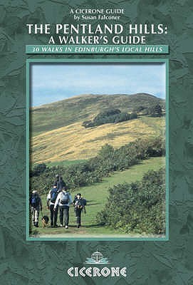 The Pentland Hills: A Walker's Guide: 30 Walks in Edinburgh's Local ...