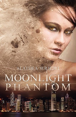 Moonlight Phantom by Alathea Wright | Goodreads