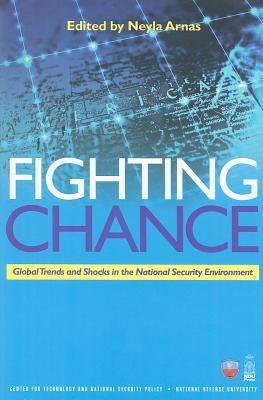 Fighting Chance: Global Trends and Shocks in the National Security ...