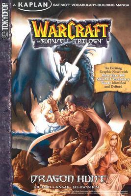 Dragon Hunt (WarCraft: The Sunwell Trilogy, #1) by Richard A. Knaak ...