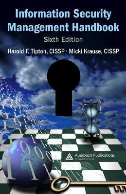 Information Security Management Handbook by Harold F. Tipton | Goodreads