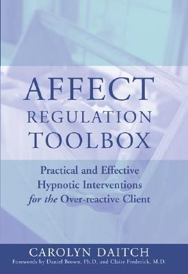 Affect Regulation Toolbox: Practical and Effective Hypnotic ...