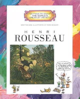 Henri Rousseau by Mike Venezia | Goodreads