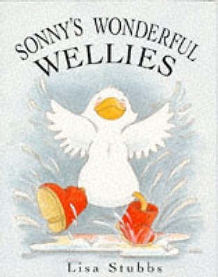 Sonny's Wonderful Wellies by lisa-stubbs | Goodreads