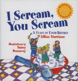 I Scream, You Scream (Story Cove) by Lillian Morrison | Goodreads