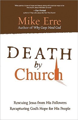 Death by Church (ConversantLife.com®) by Mike Erre | Goodreads
