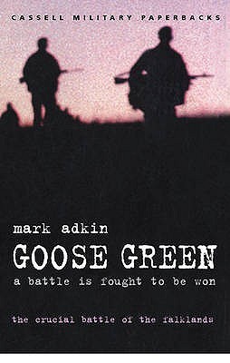 Goose Green by Mark Adkin | Goodreads