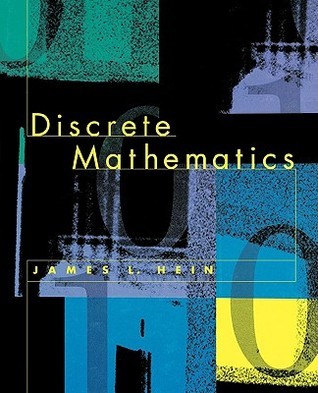 Discrete Mathematics by James L. Hein | Goodreads