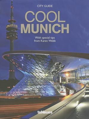 Cool Munich (English, German and French Edition) by Karen Webb | Goodreads