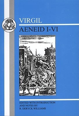 Virgil: Aeneid I-VI (Latin Texts) by Virgil | Goodreads