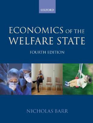 The Economics of the Welfare State by Nicholas Barr | Goodreads