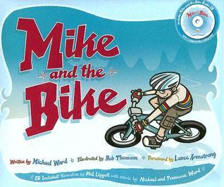 Mike and the Bike by Michael Ward | Goodreads