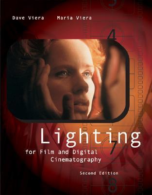 Lighting for Film and Digital Cinematography by Dave Viera | Goodreads