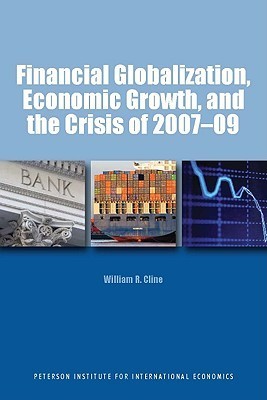 Financial Globalization, Economic Growth, and the Crisis of 2007-09 by ...