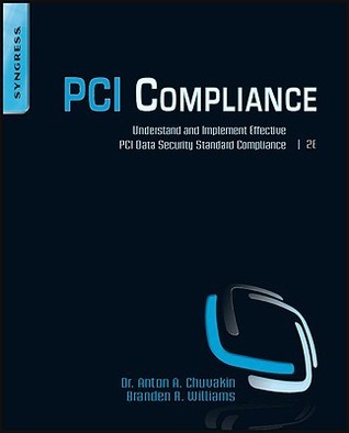 PCI Compliance: Understand and Implement Effective PCI Data Security ...