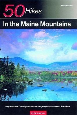 50 Hikes in the Maine Mountains: Day Hikes and Overnights from the ...