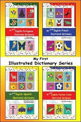 My First English Haitian Creole Illustrated Dictionary (Multilingual Edition) by Anne V ...