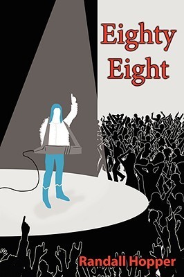 Eighty Eight by Randall Hopper | Goodreads