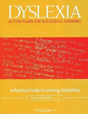 Dyslexia: Action Plans for Successful Learning by Glynis Hannell ...