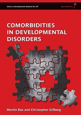 Comorbidities in Developmental Disorders by Martin Bax | Goodreads