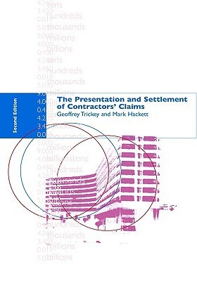The Presentation and Settlement of Contractors' Claims - E2 by Mark ...