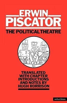 Political Theatre by Erwin Piscator | Goodreads
