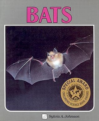 Bats (Lerner Natural Science Book) by Sylvia A. Johnson | Goodreads
