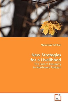 New Strategies for a Livelihood: The End of Peasantry in Northwest ...