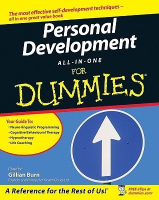 Personal Development All-In-One For Dummies by Gillian Burn | Goodreads