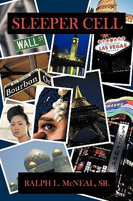 Sleeper Cell by Ralph L. McNeal Sr. | Goodreads