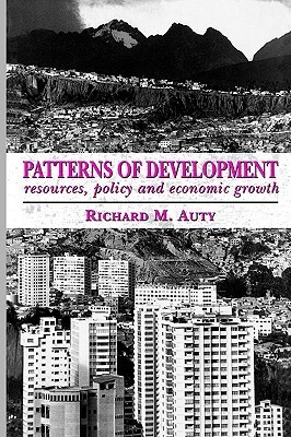 Patterns of Development: Resources, Policy and Economic Growth by ...
