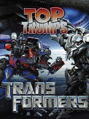 Transformers: Top Trumps by Simon Furman | Goodreads