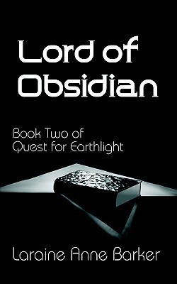 Lord of Obsidian by Laraine Anne Barker | Goodreads