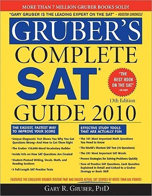 Gruber's Complete SAT Guide 2010 by Gary R. Gruber | Goodreads