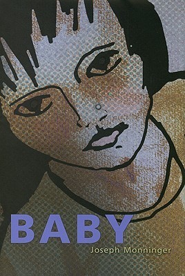 Baby by Joseph Monninger | Goodreads