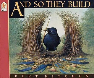 And So They Build (Read and Wonder) by Bert Kitchen | Goodreads
