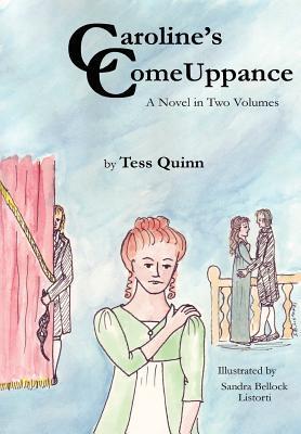 Caroline's Comeuppance by Tess Quinn | Goodreads
