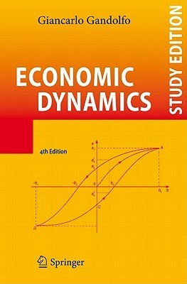 Economic Dynamics by Giancarlo Gandolfo | Goodreads
