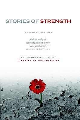 Stories of Strength by Jenna Glatzer | Goodreads