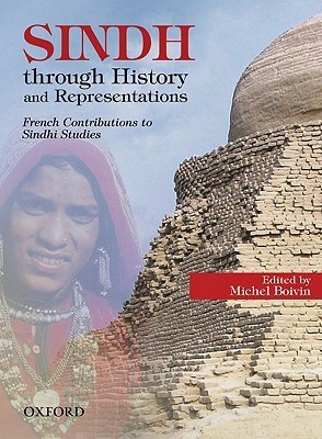 Sindh through History and Representations: French Contributions to ...