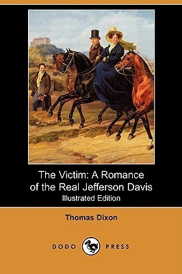 The Victim by Thomas Dixon Jr. | Goodreads