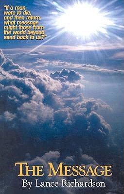 The Message by Lance Richardson | Goodreads