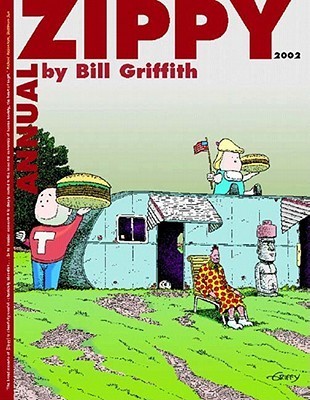 Zippy Annual 2002 (Vol. 3) (Zippy the Pinhead) by Bill Griffith | Goodreads
