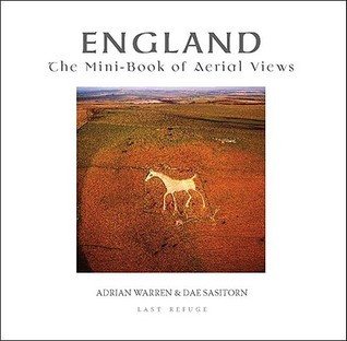 England: The Mini-Book of Aerial Views by Adrian Warren | Goodreads