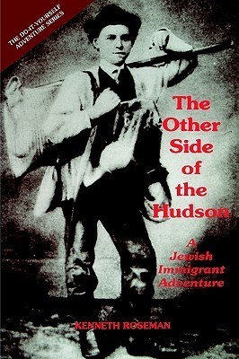 The Other Side of the Hudson by Kenneth Roseman | Goodreads