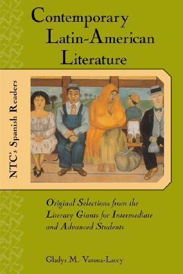 Contemporary Latin American Literature : Original Selections from the ...