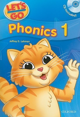 Let's Go Phonics 1 with Audio CD by Jeffrey D. Lehman | Goodreads