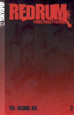 Redrum 327, Vol. 2 by Ya-Seong Ko | Goodreads