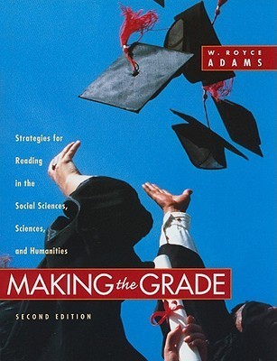 Making the Grade by W. Royce Adams | Goodreads